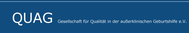 QUAG - Gesellschaft für Qualität in der außerklinischen Geburtshilfe e ...